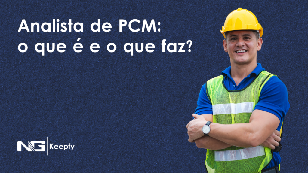 Analista de PCM: o que é e o que faz? | Keepfy