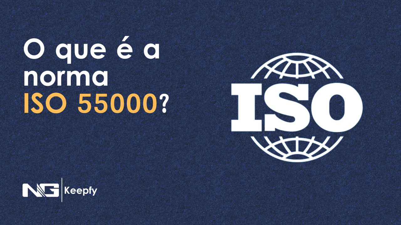 ISO 55000: como aplicar na gestão de ativos?